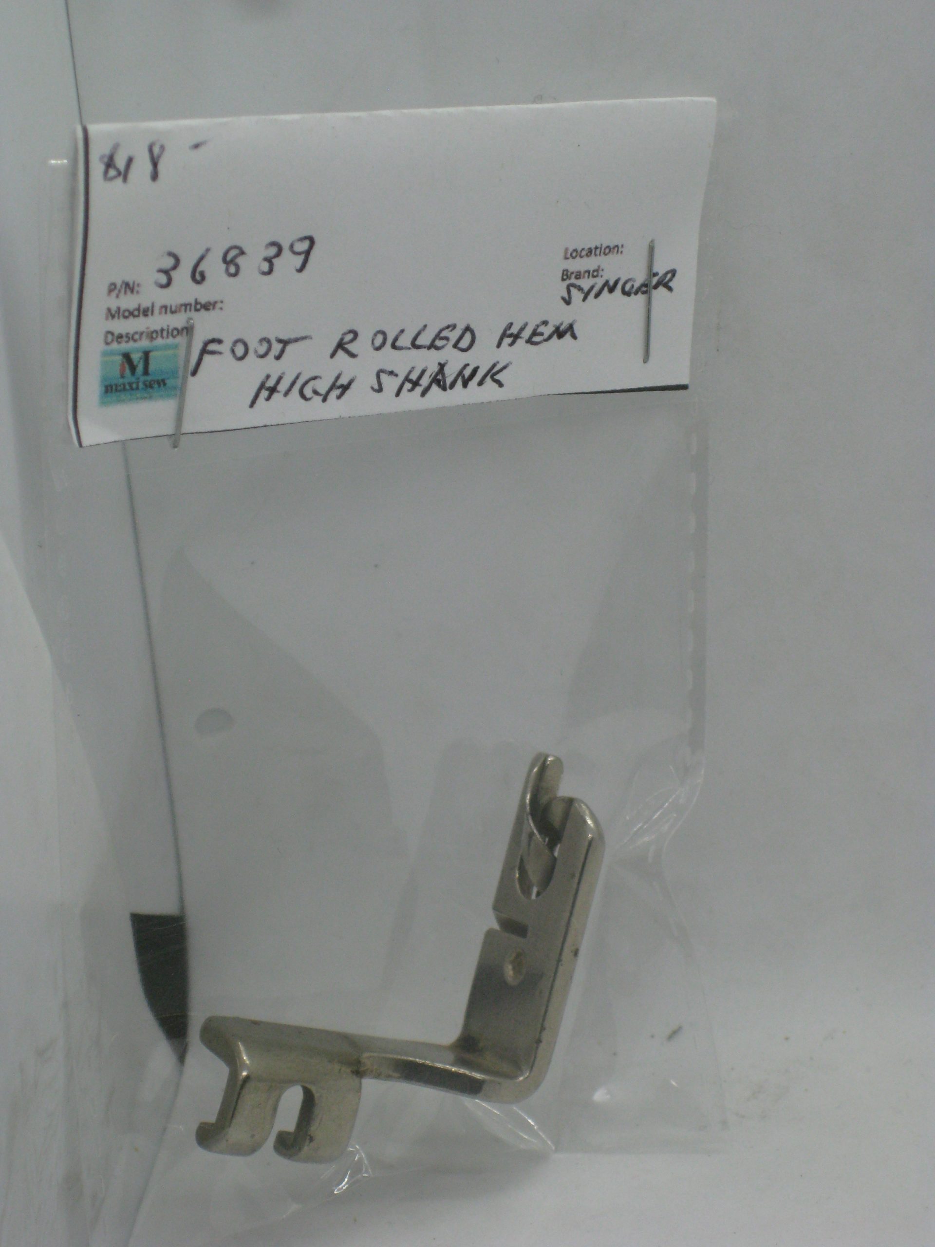 36839 high shank rolled hem foot. Singer sewing machine. – Maxisew Data EZI